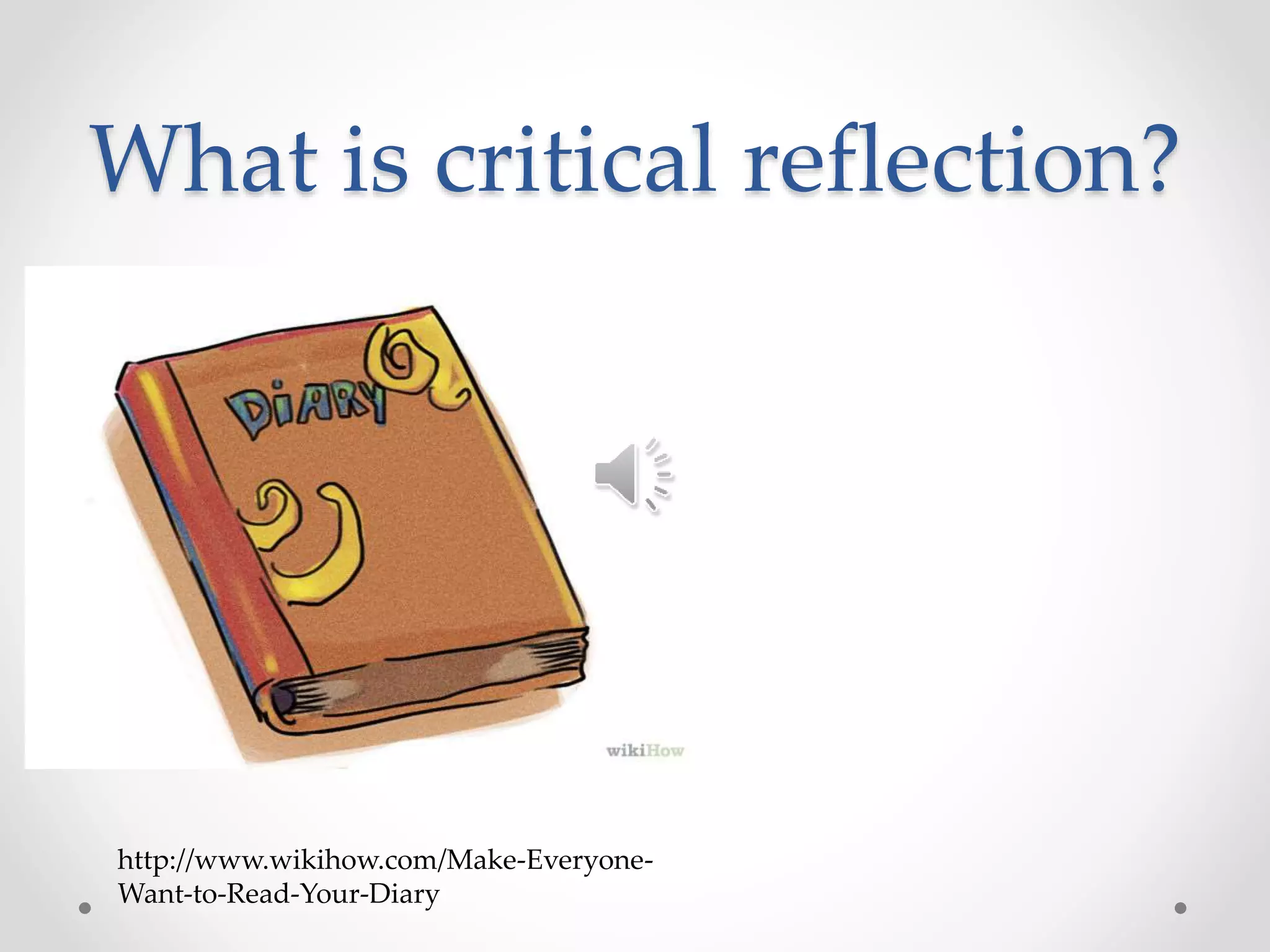 Critical reflective writing | PPT