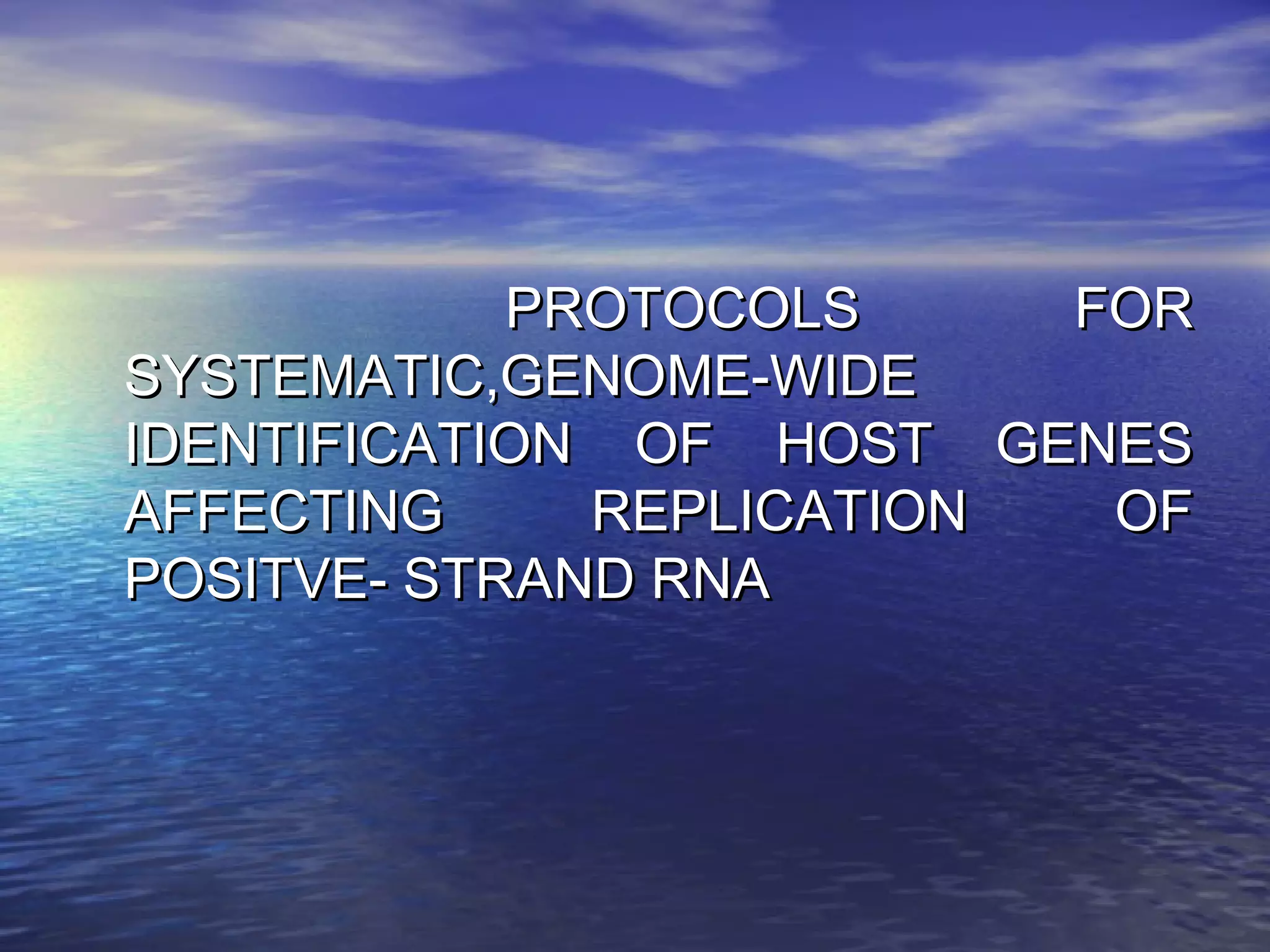 Critical role of host factors which recruit replication in positive ...