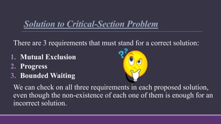 Critical section problem in operating system. | PPTX