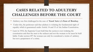 Critical study of decriminalisation of Adultery in India.pptx