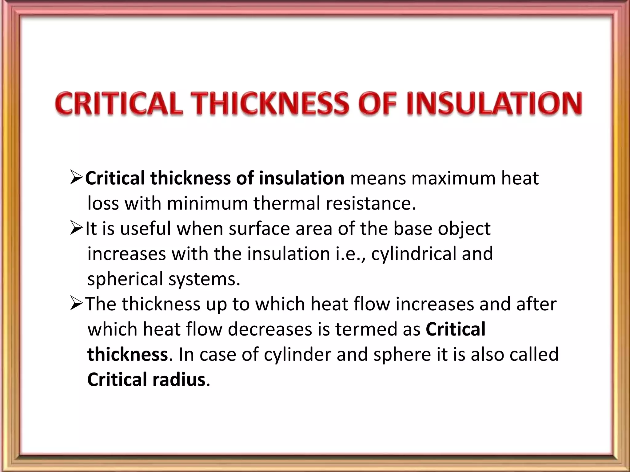 Critical thickness of insulation | PPTX