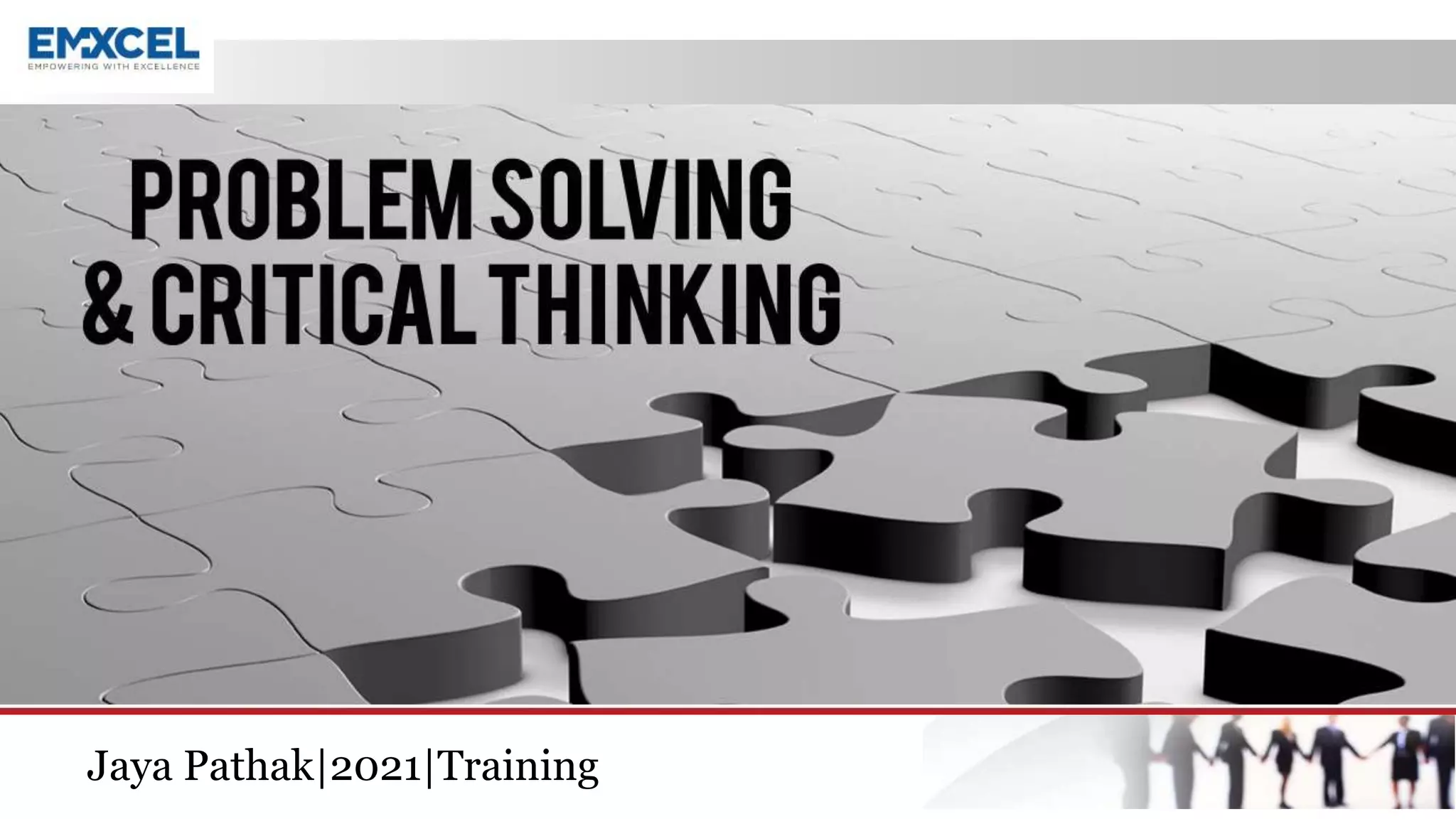 Critical Thinking And Problem Solving Pptx