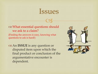 Issues, Analysis and Contentions | PPTX