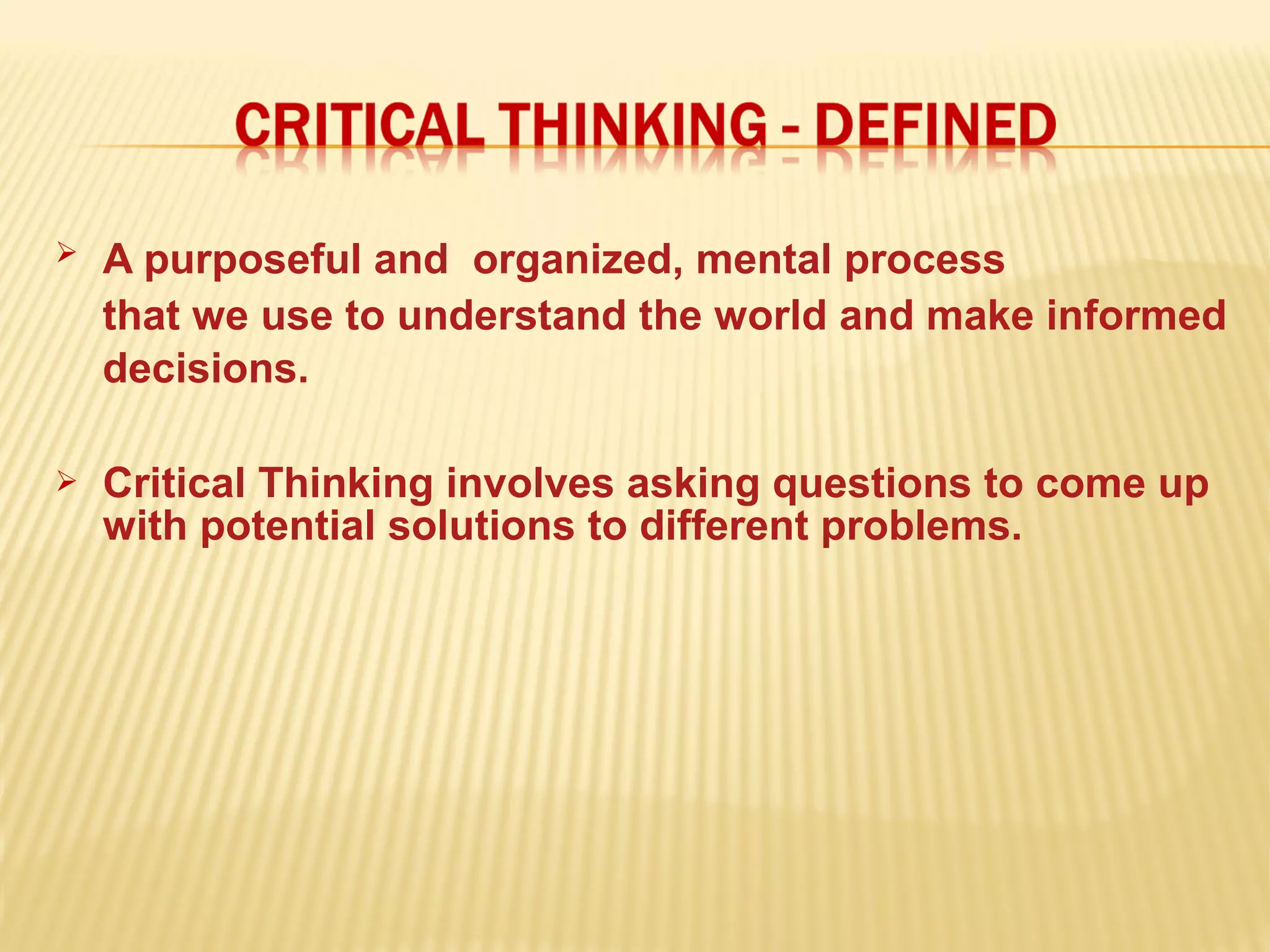 Critical thinking ... | PPT