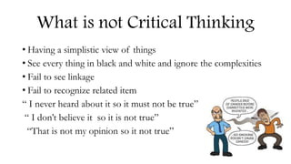 Critical t hinking | PPTX
