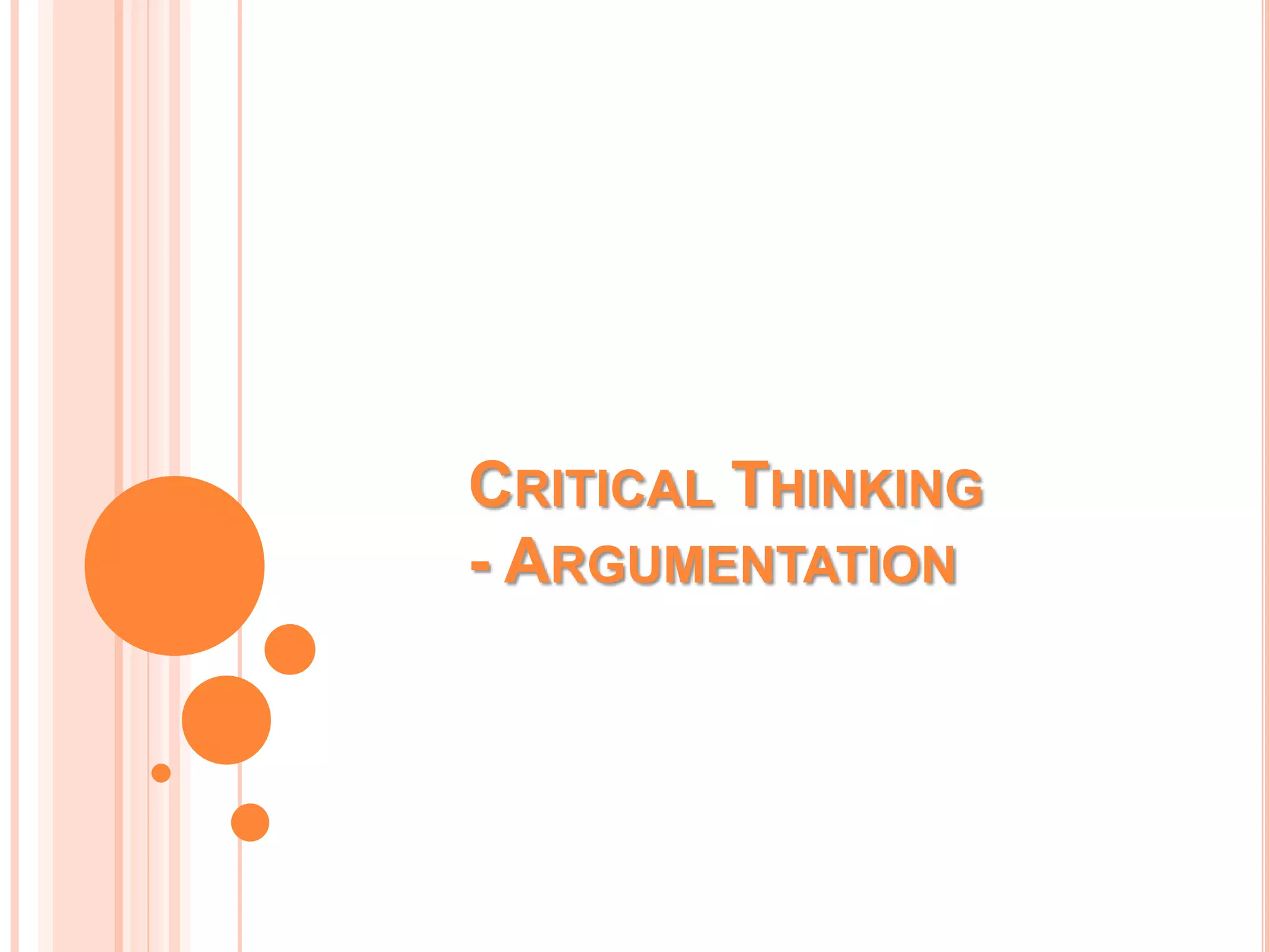 Critical Thinking Argumentation Lucy Ohanyan A Pptx