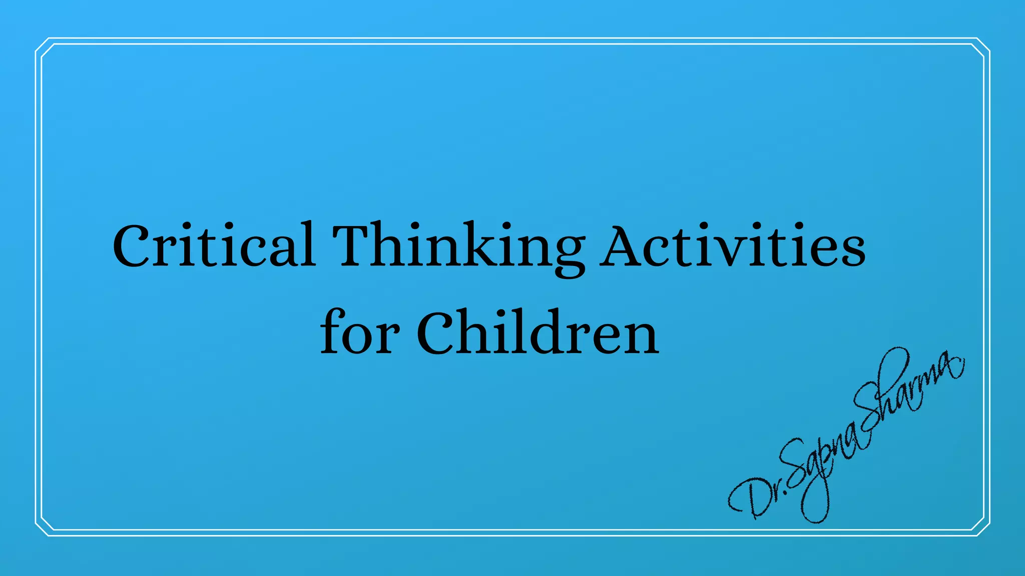 Critical thinking activities for children | PDF