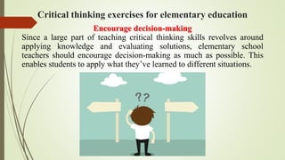 Critical thinking and exercises for elementary education | PDF