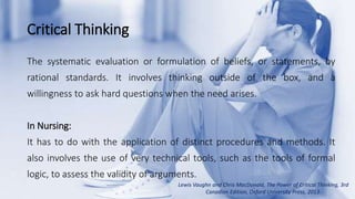 Critical thinking and Nursing Ethics | PPTX