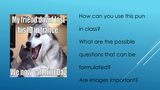 Critical thinking and puns | PPTX