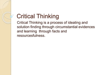 Critical Thinking and resourcefulness.pptx