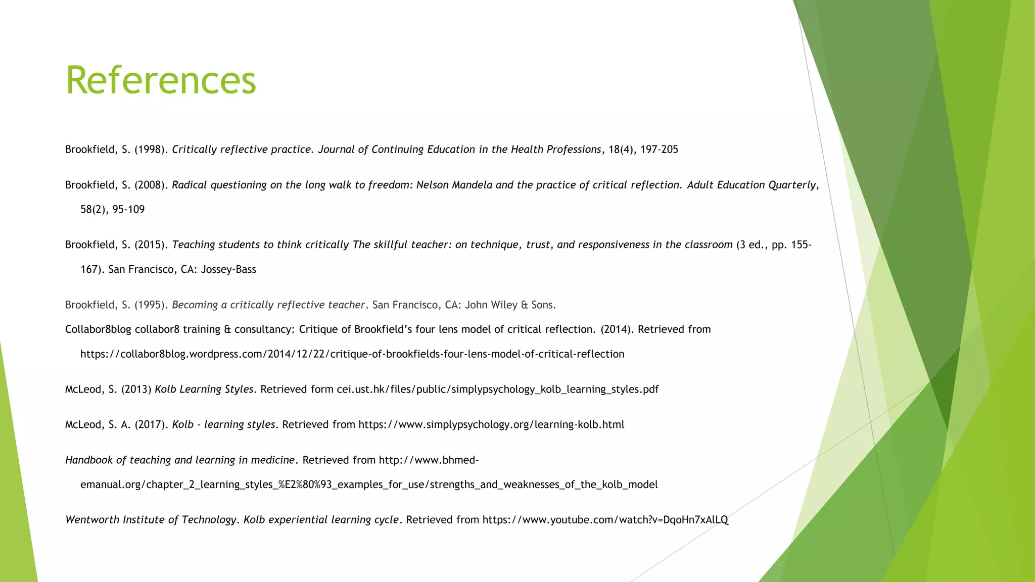 #CriticalReflectiveThinking #Brookfield&kolb | PPTX