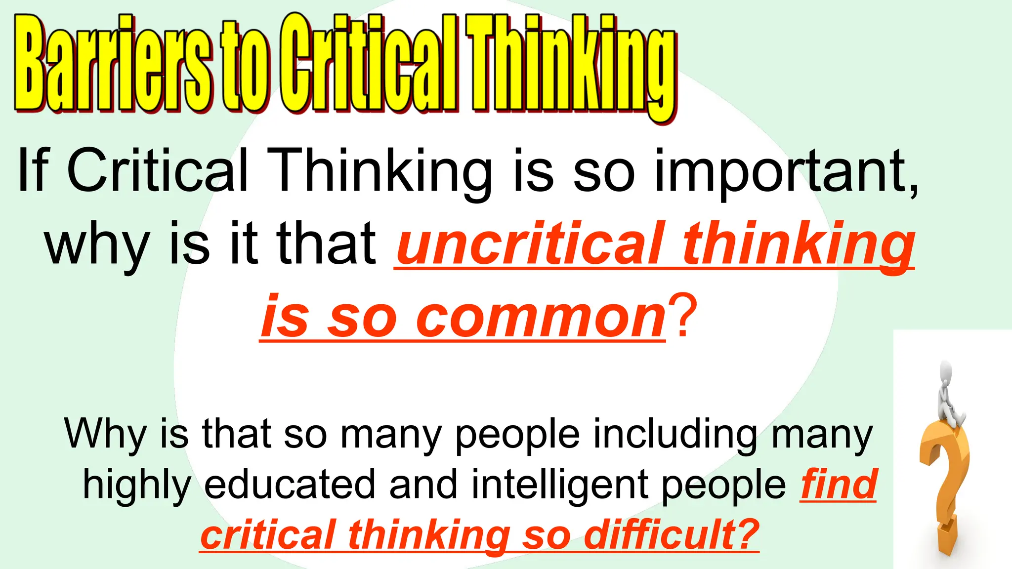 What is critical thinking? and its Future? Critical thinking standards ...