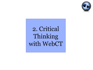 Critical Thinking Corner Web Ct | PPT