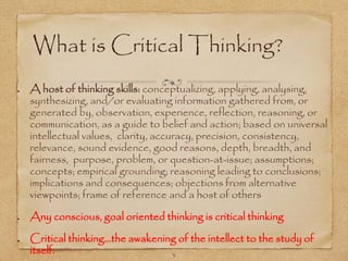 Critical Thinking for Better Learning Outcomes | PPT