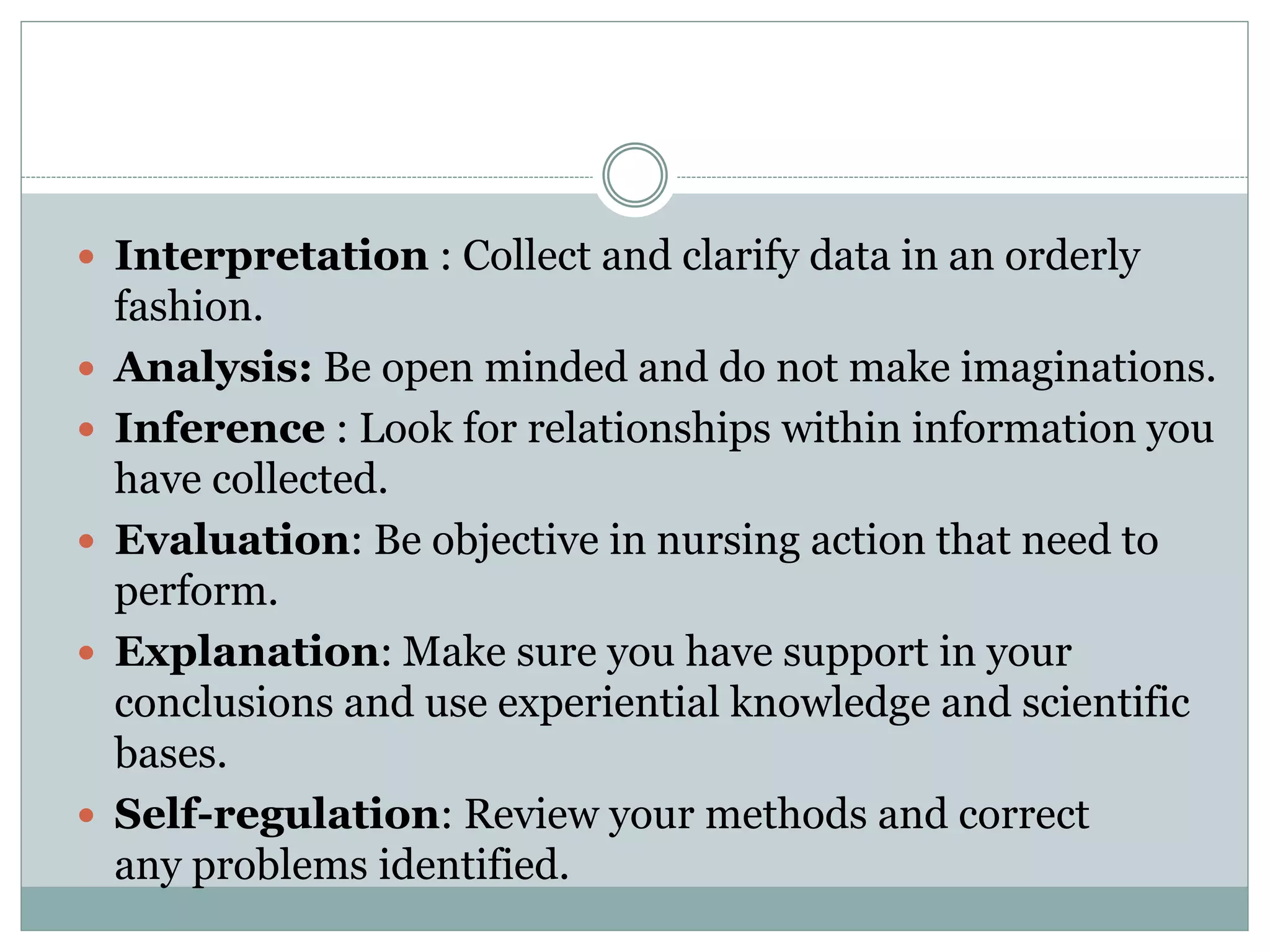 Critical thinking in nursing process | PPSX