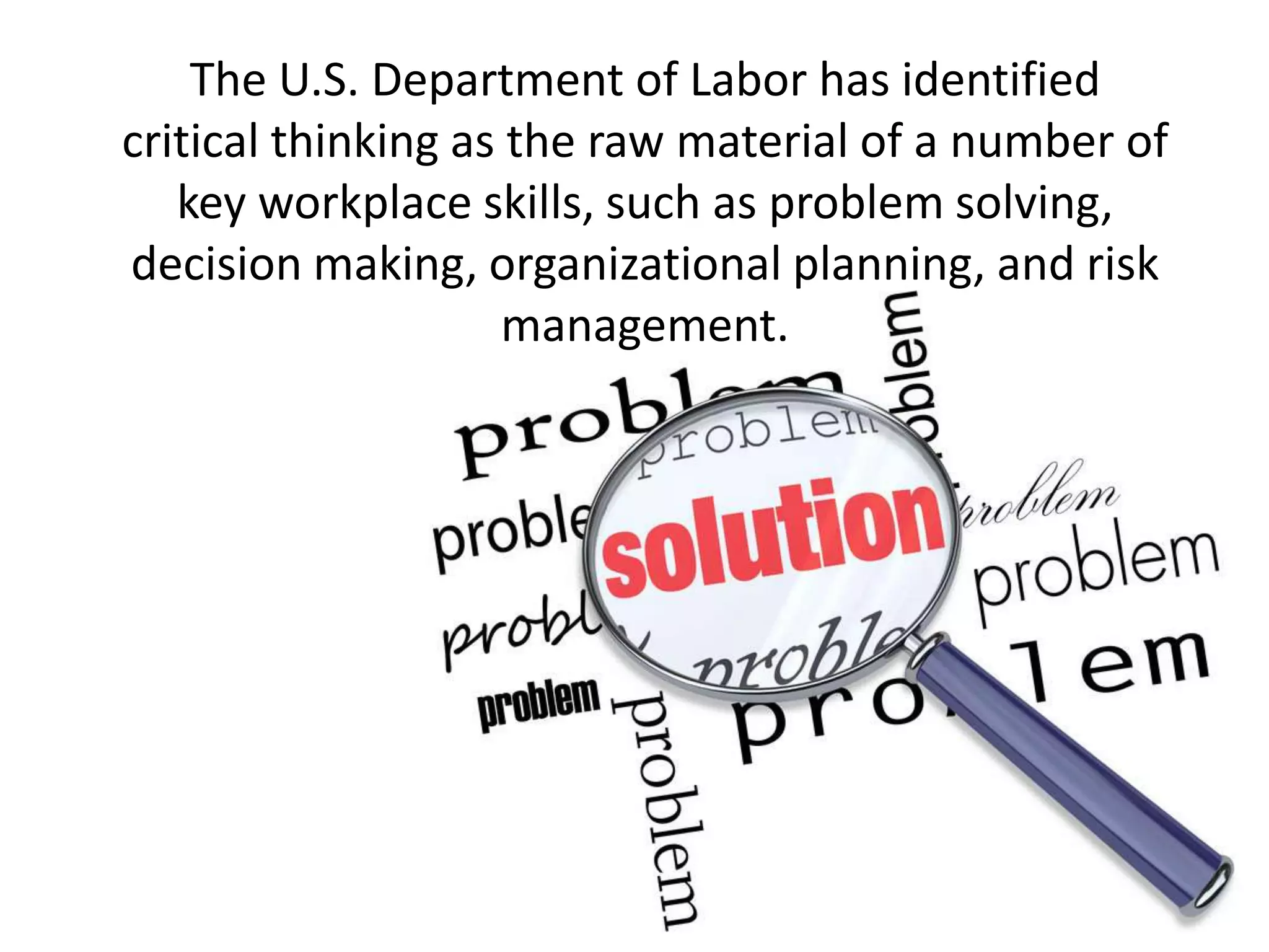 Critical thinking in the workplace ppt | PPTX