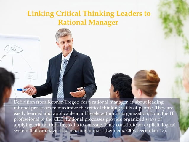 Critical thinking leaders as rational manager | PPT | Executive ...