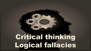 Critical thinking Logical Fallacies t | PDF