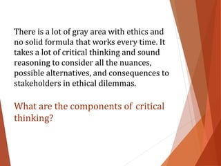 Critical Thinking & Logic in Ethics | PPTX