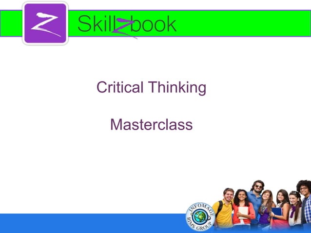 Skillzbook: Critical Thinking Masterclass | PPT