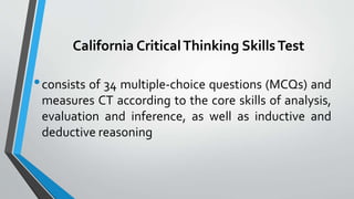 Critical thinking measurement tools and assessment rubrics report | PPTX