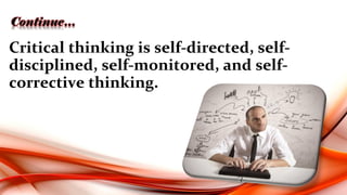 Critical thinking or critical reasoning | PPT