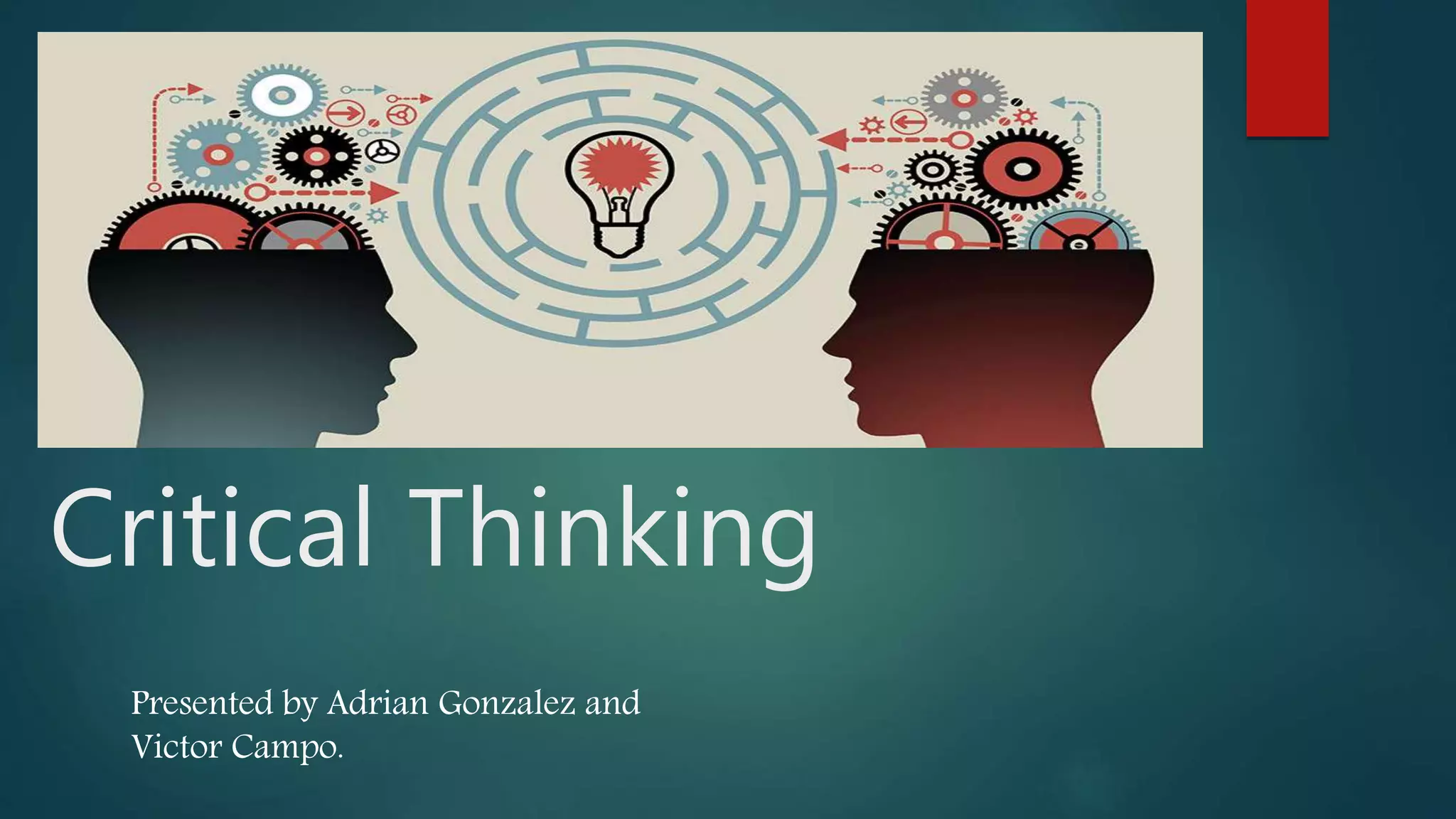 Critical thinking presentation | PPTX