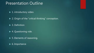 Critical thinking presentation | PPTX