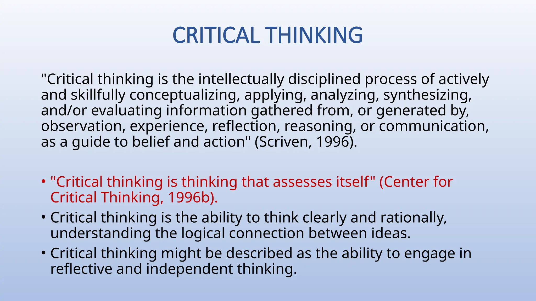CRITICAL THINKING.pptx / Evidence Based Practice / Critical thinking principles / Barriers to ...