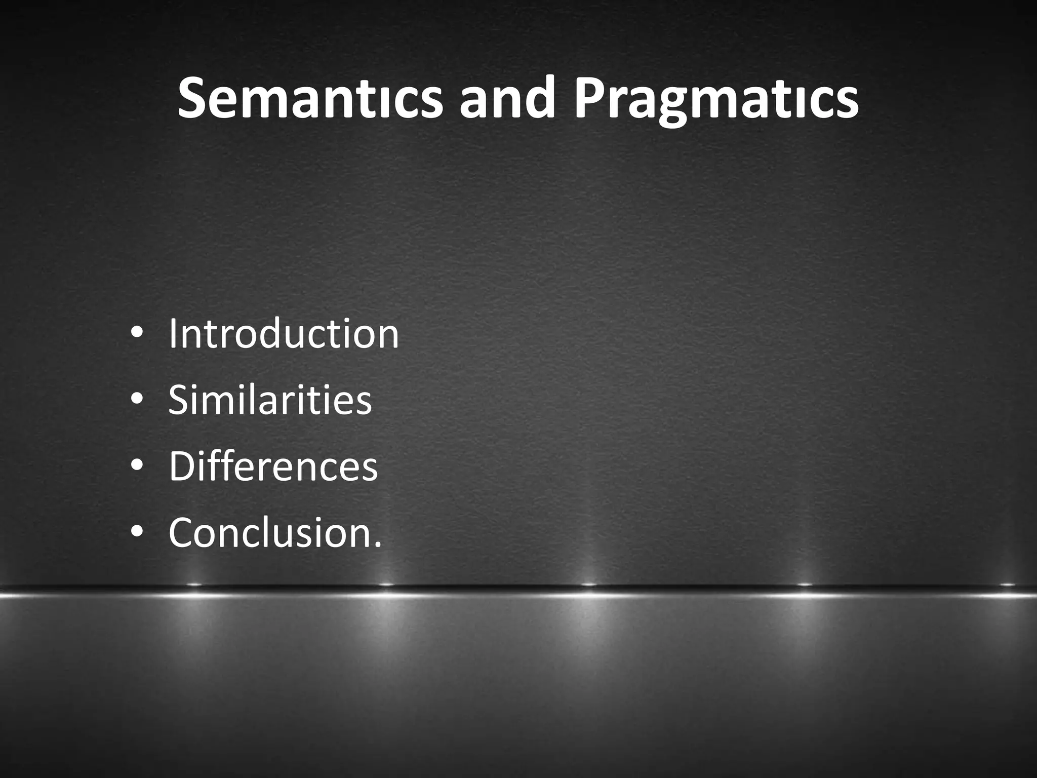 semantics and pragmatics (1) | PPTX