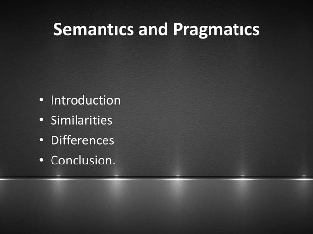 semantics and pragmatics (1) | PPTX | Science