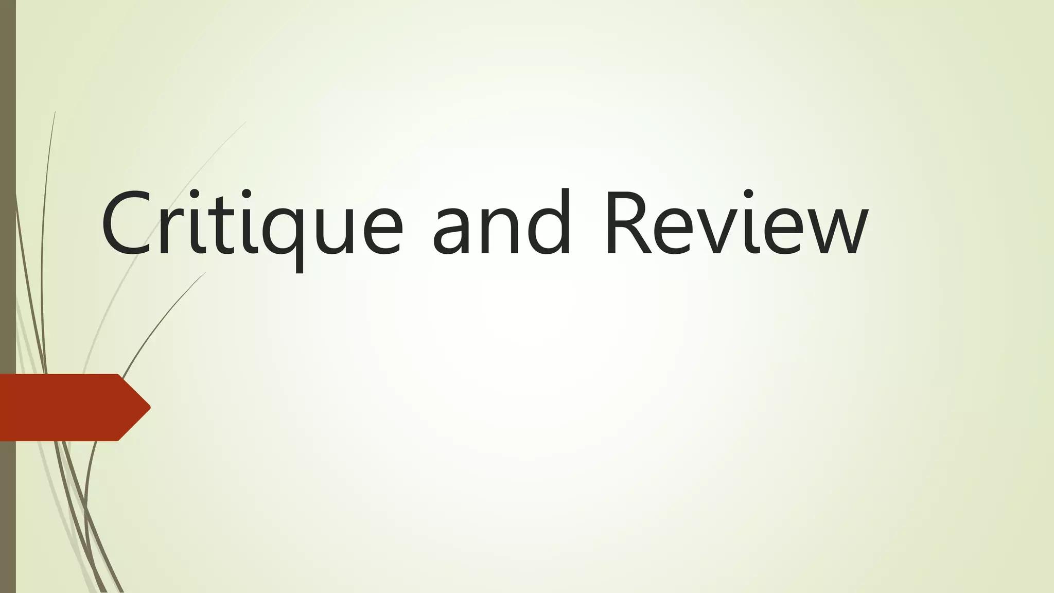 Critique and Review PPT.pptx