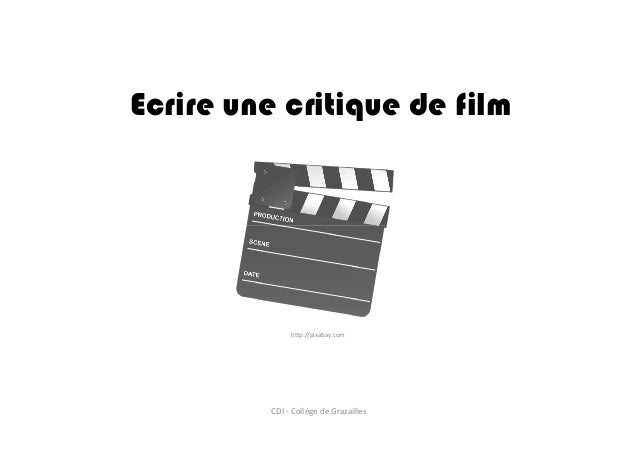 Comment écrire la critique d 'un film