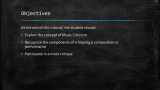 Critiquing music | PPTX
