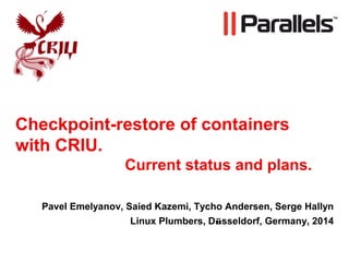 Checkpoint/restore of containers with CRIU | ODP