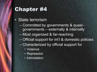 Crj3400 Terrorism Understanding The Threat4 5 | PPT