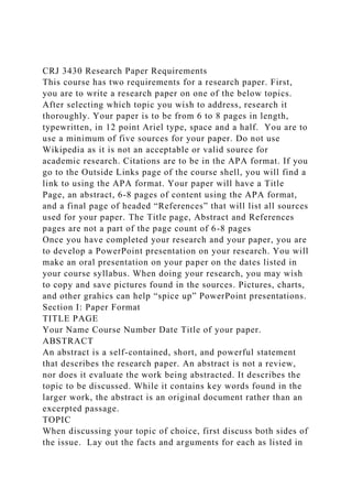 CRJ 3430 Research Paper Requirements This course has two require.docx