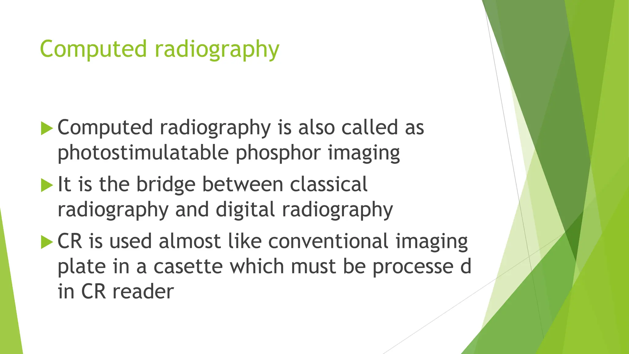 computed radiography, digital radiography | PPTX
