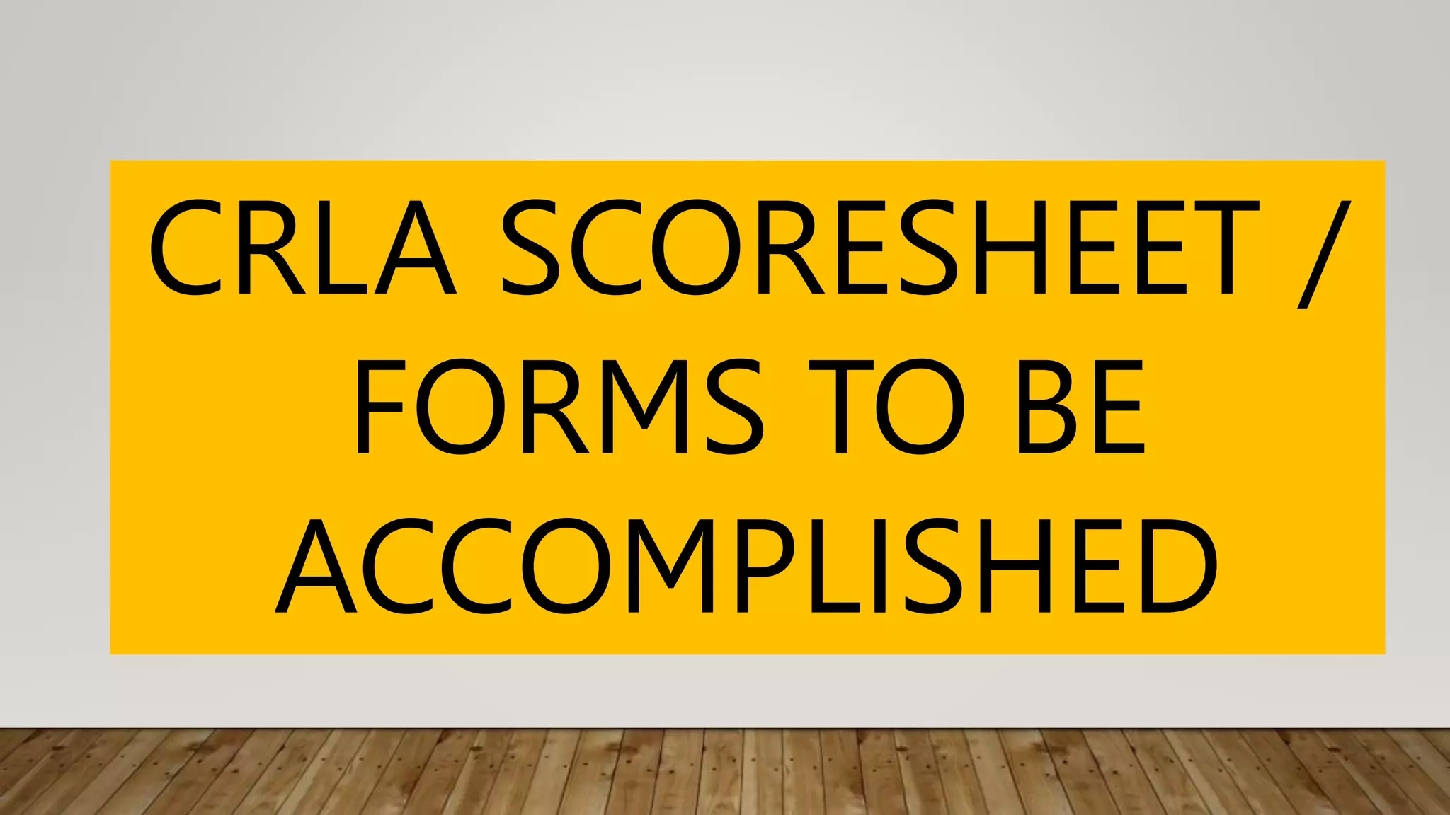 CRLA Scoresheets.pptx