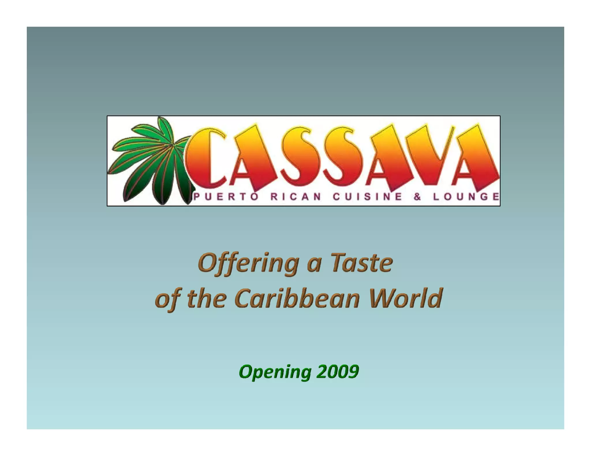 Cassava Restaurant & Lounge | PPTX | Bars & Restaurants | Attractions