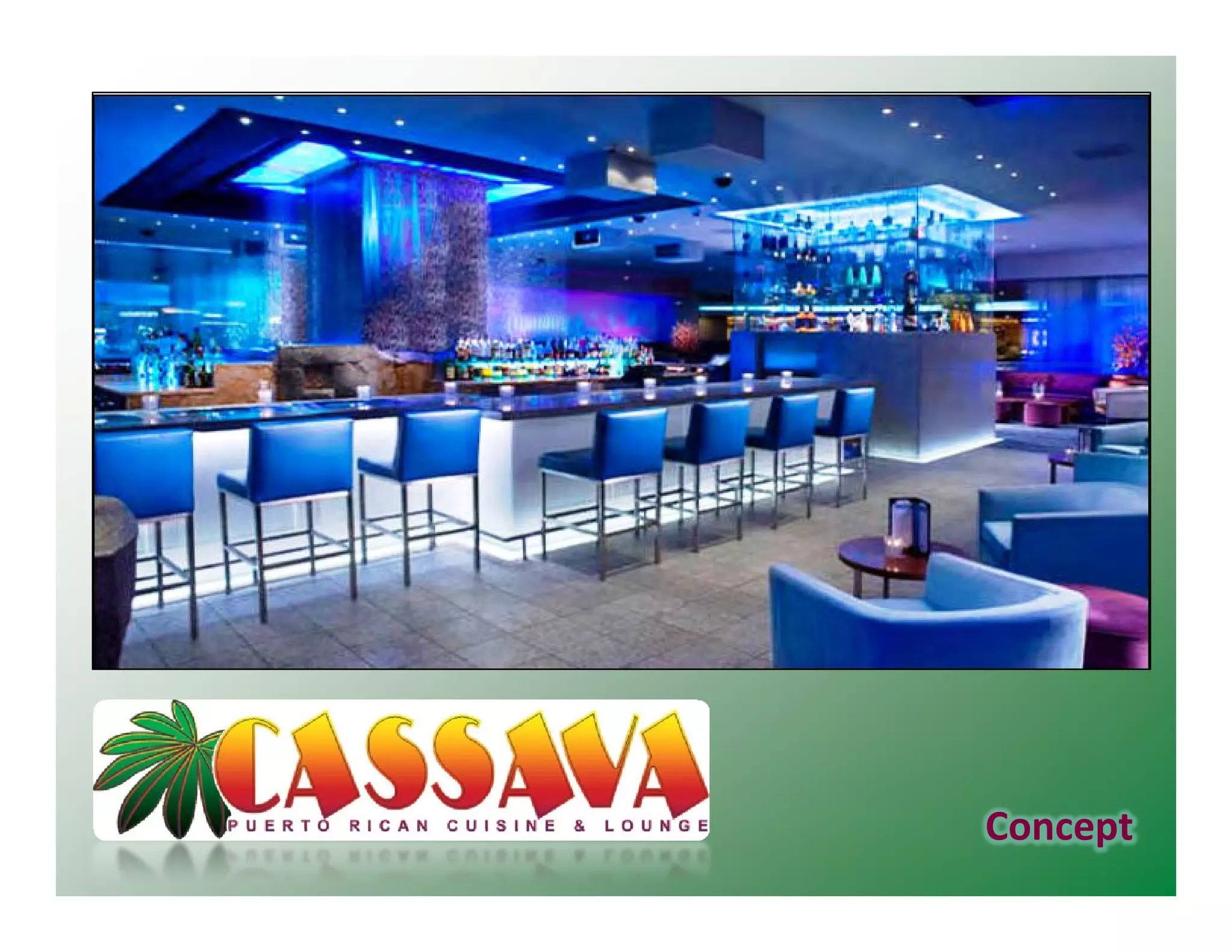 Cassava Restaurant & Lounge | PPT
