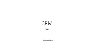 CRM 101 | PPTX