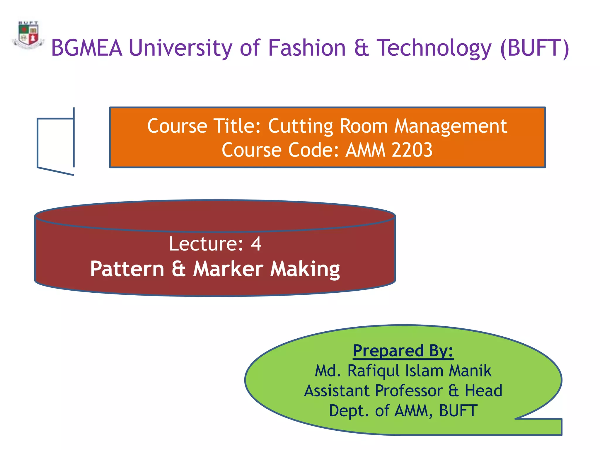 CRM-Lecture-04 (Pattern & Marker Making).pptx
