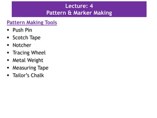 CRM-Lecture-04 (Pattern & Marker Making).pptx