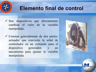 Elementos finales de Control. | PPTX