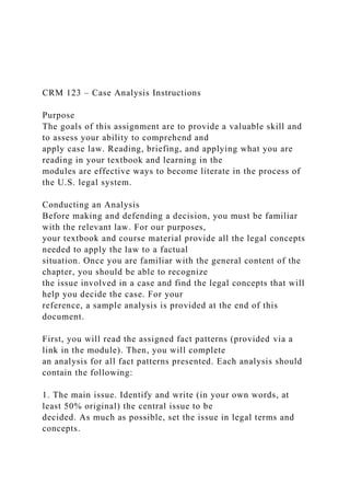CRM 123 – Case Analysis Instructions Purpose The goals .docx | Law