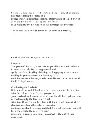 CRM 123 – Case Analysis Instructions Purpose The goals .docx | Law