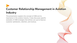 CRM in Aiport customer services for Aviation | PPTX