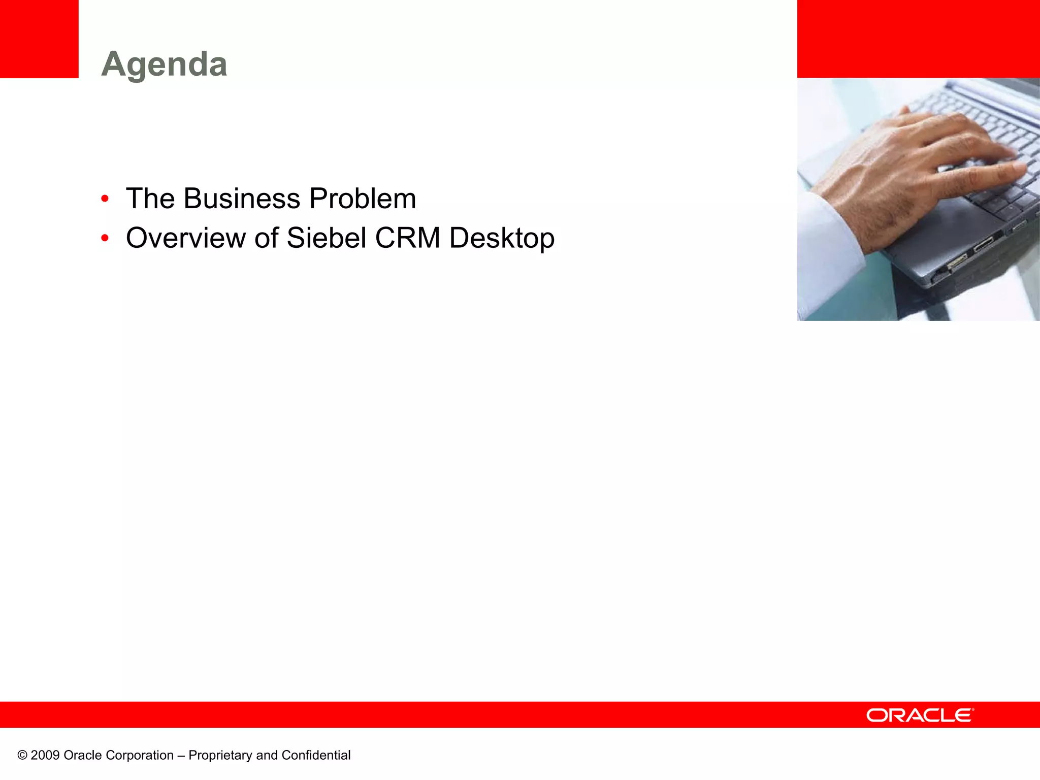 Oracle Siebel CRM Desktop | PPT